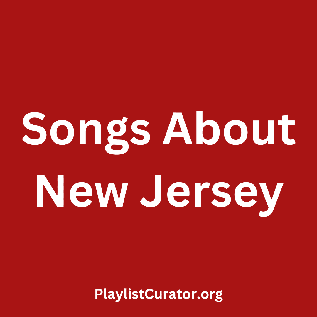 13 Songs About New Jersey - Playlist Curator